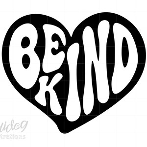 Be Kind Heart Svg Boho Kindness Svg Png Download Inspirational Svg Be ...