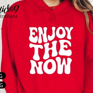 Enjoy the Now Svg Wavy Text Enjoy Life Svg Png Download Carpe Diem ...