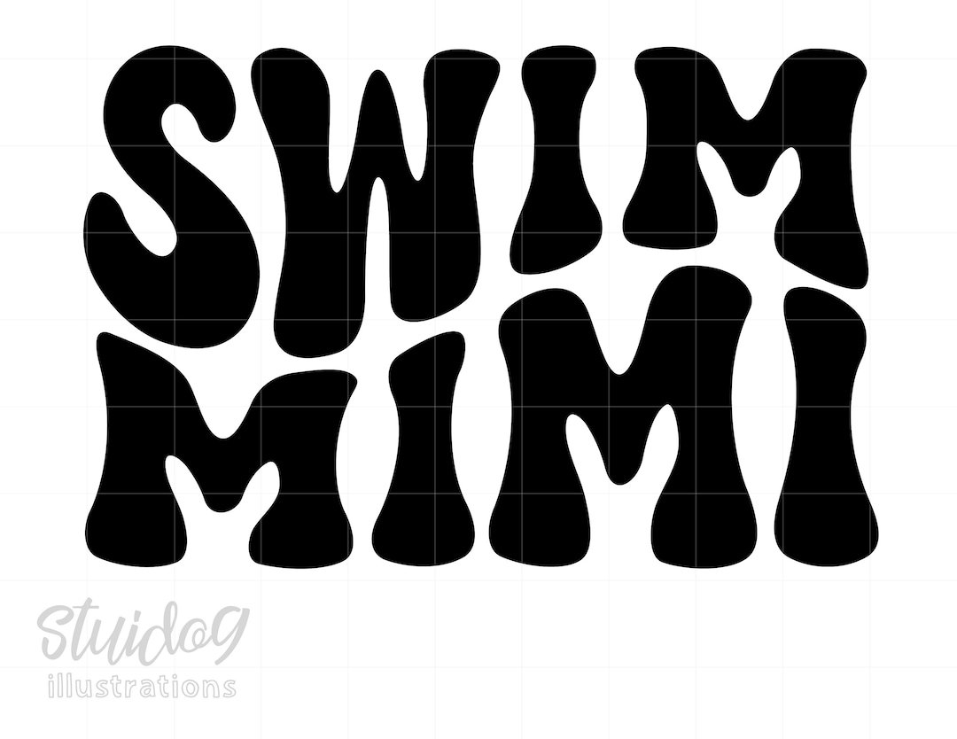 Swim Mimi Svg, Wavy Text Swim Mimi Shirt Svg, Swim Svg Png Download ...
