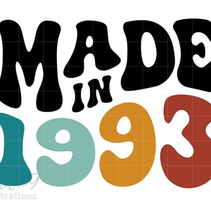 30th Birthday Svg, Made in 1993 Svg, Born in 1993 Svg Shirt Svg, 1993 ...