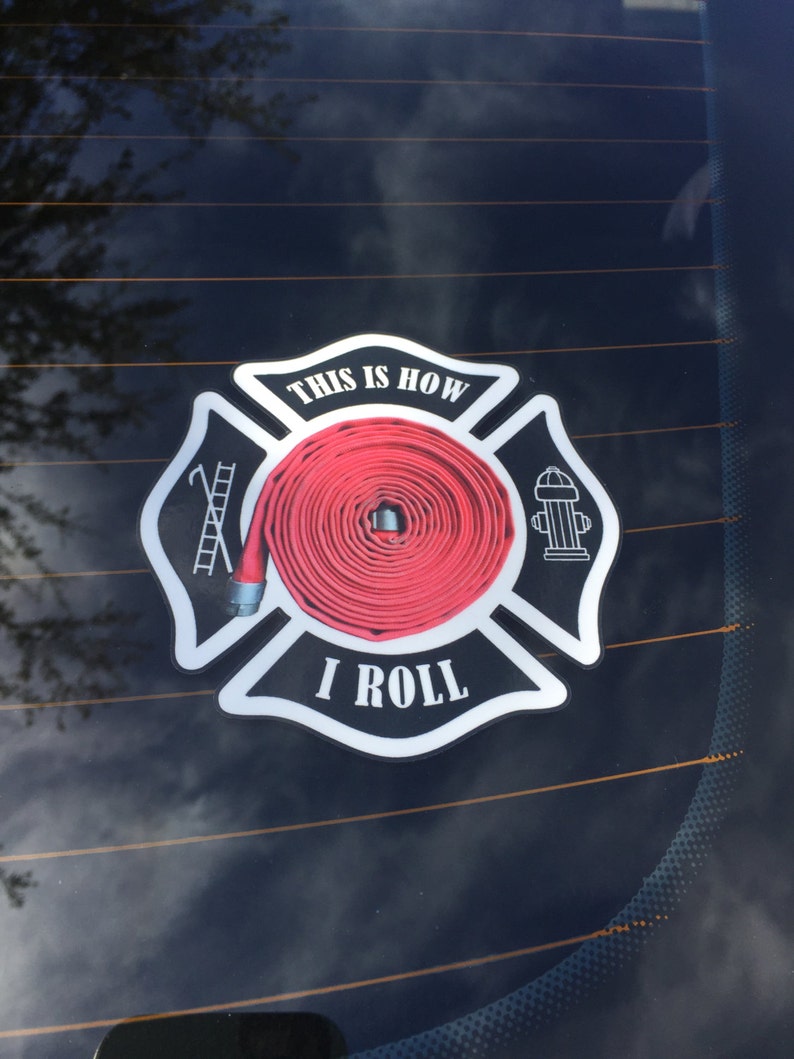 This is How I Roll Car Decal Firefighter Maltese Cross Window - Etsy