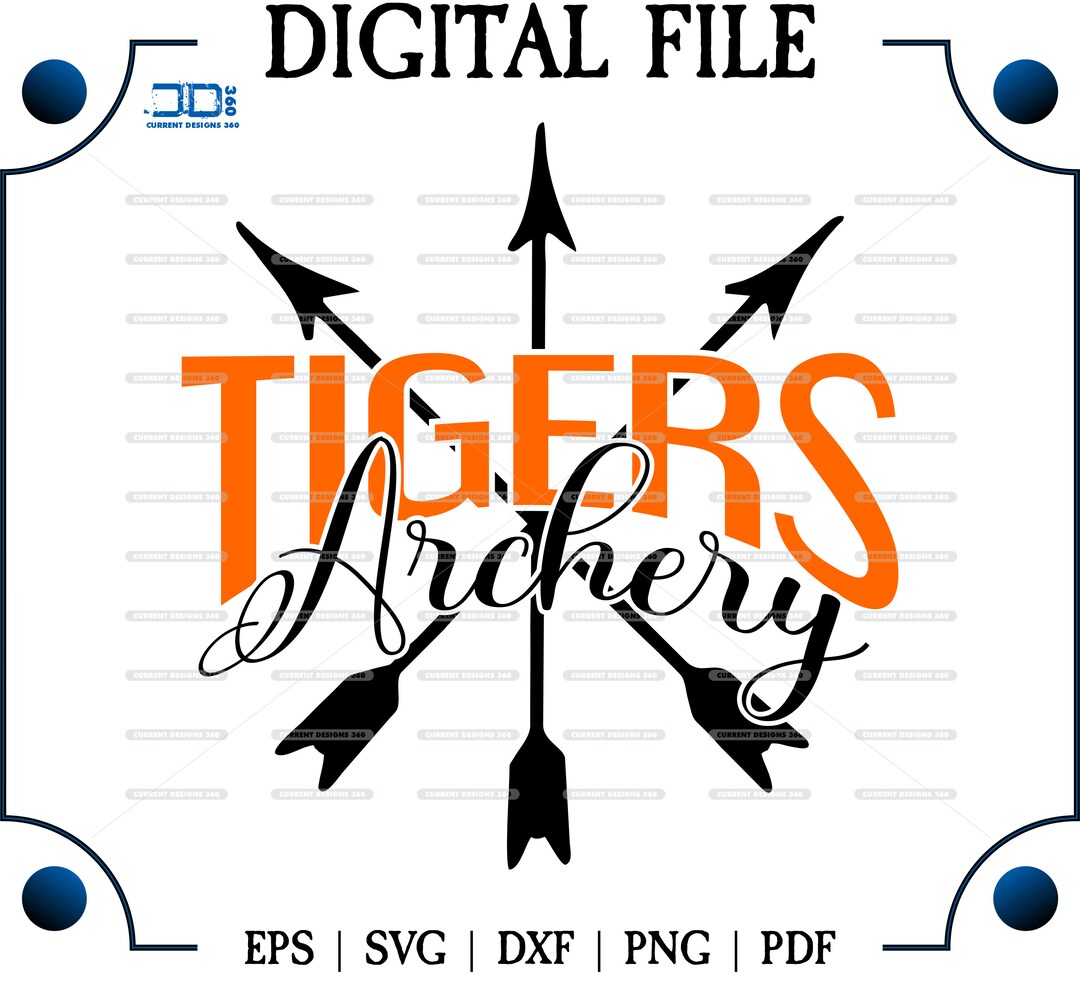 Tigers Archery Design Archery Arrow Svg Png Team Design, Arrow Svg Dxf ...