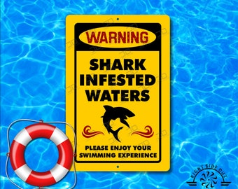 Shark Infested Waters Sign Pool Rules Aluminum Sign UV - Etsy