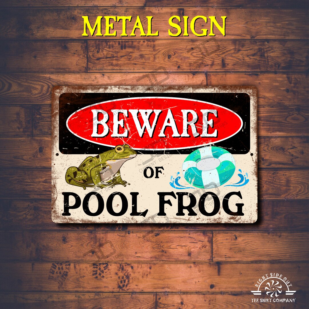 Beware of Pool Frog Metal Sign - Funny Swimming Pool Decor - Etsy