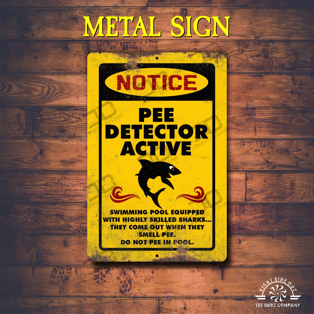 Shark Pee Detector Metal Pool Sign - Funny Poolside Decor - Etsy
