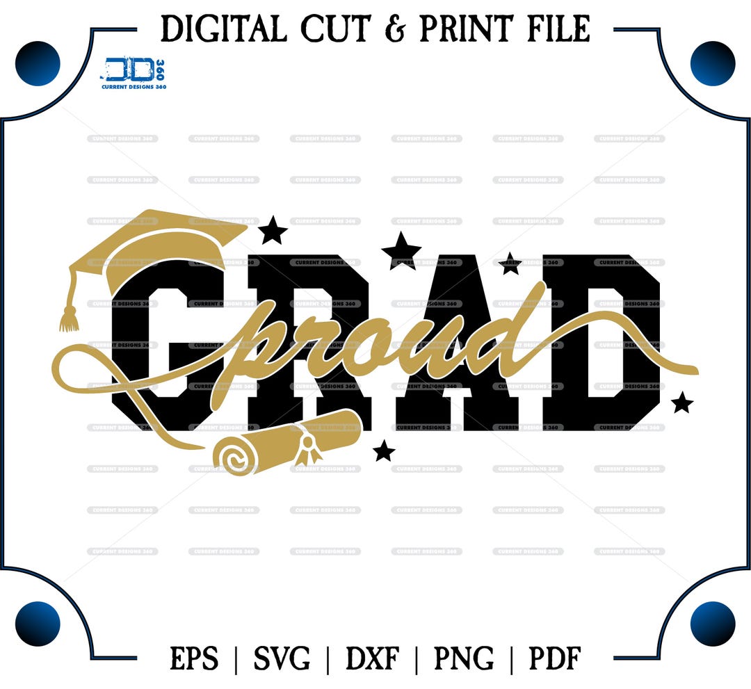 Graduation Svg Proud Grad Print Cut Files Graduation Party Shirt Design ...