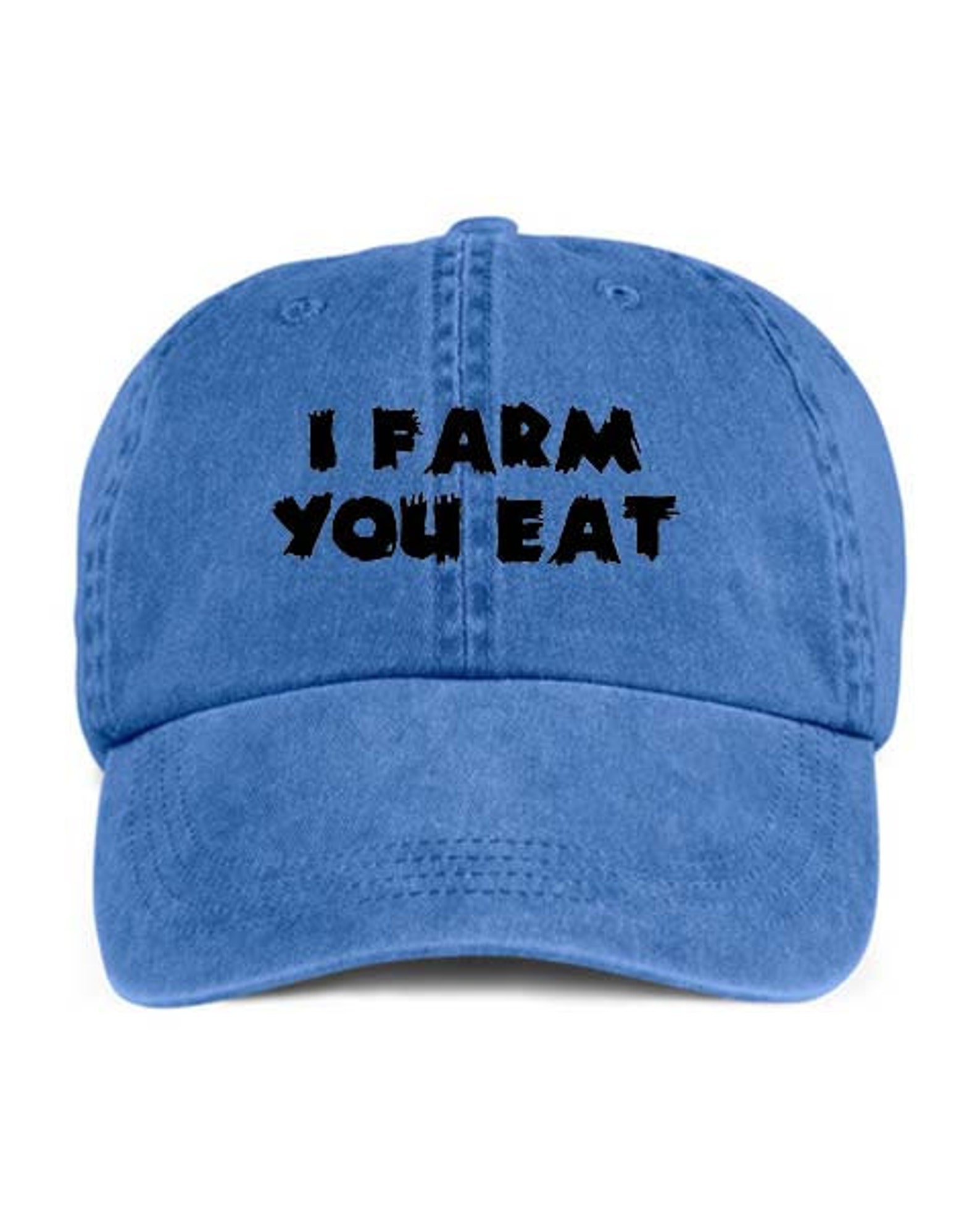 I FARM YOU EAT Farmer Farming Occupation Baseball Style Cap - Etsy