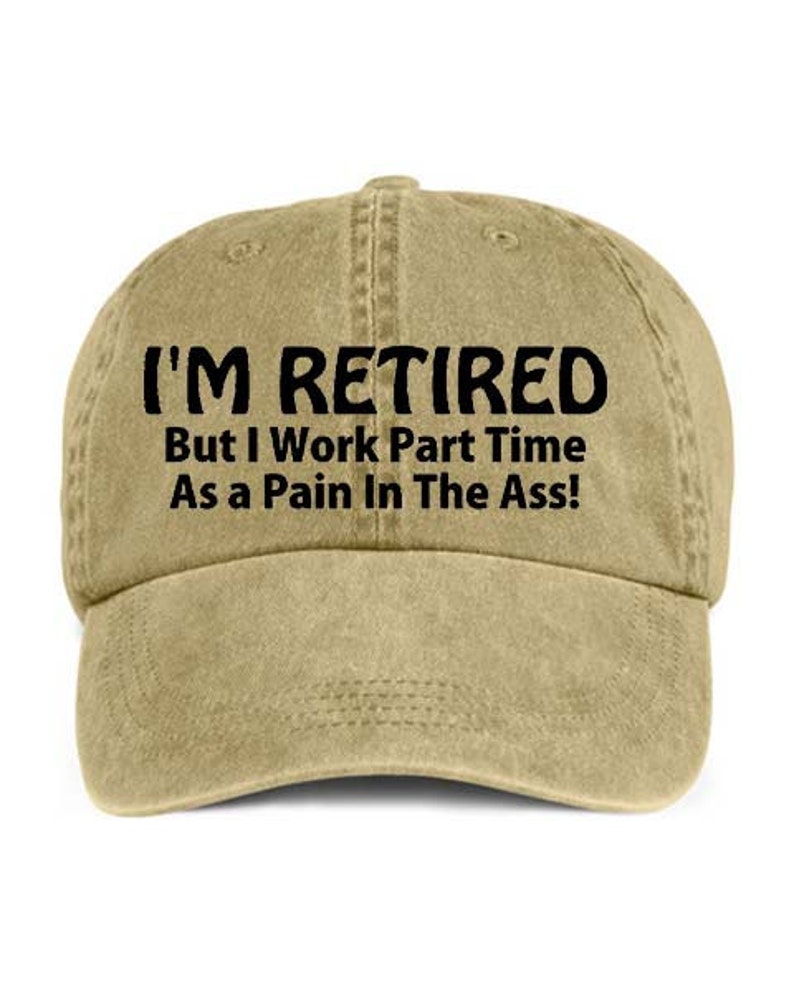 I'M RETIRED But I Work Part Time As a Pain Retirement | Etsy