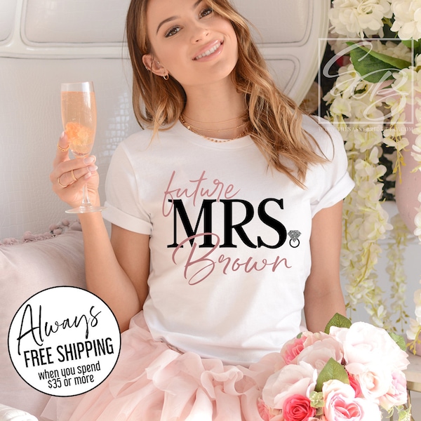 Future Mrs Shirt - Etsy