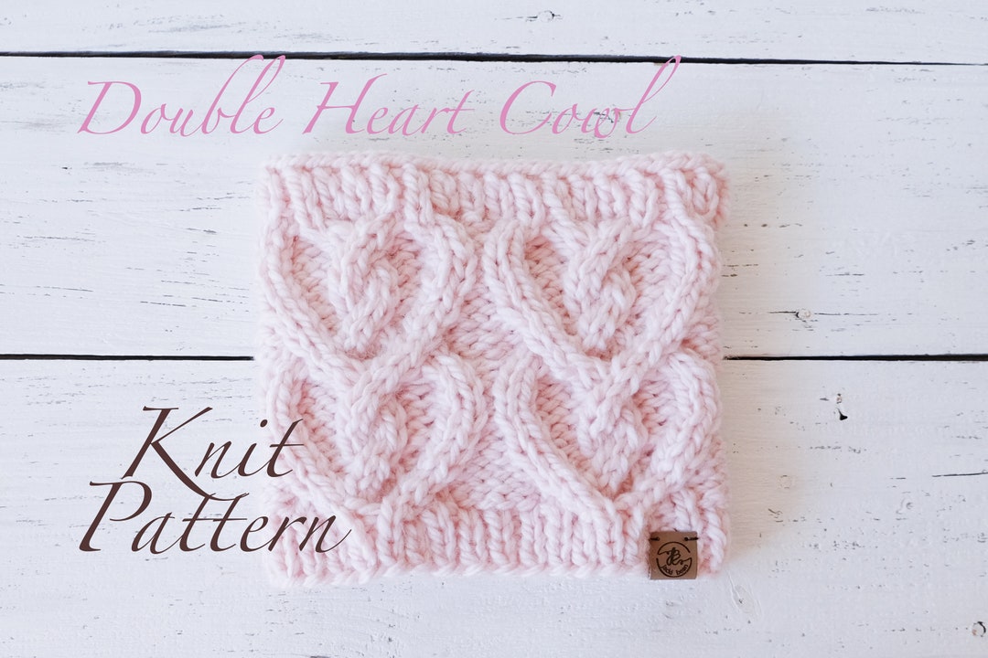 KNITTING PATTERN the Double Heart Cowl Knit Pattern,cowl Knitting ...