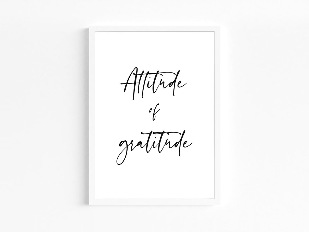 Attitude of Gratitude, Inspirational Wall Art, Printable Wall Art ...