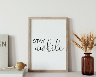 Stay Awhile Sign - Etsy