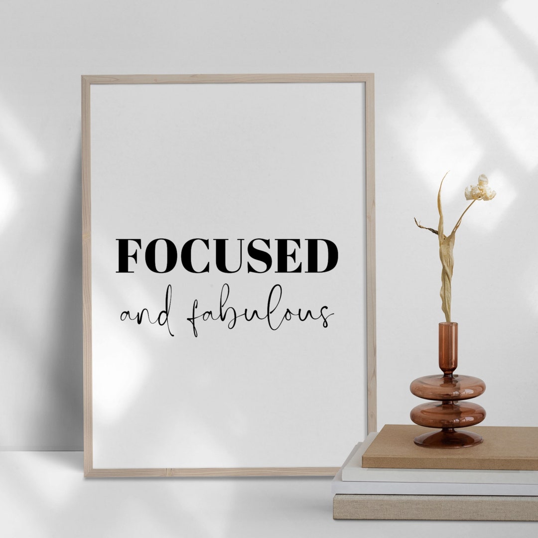 Focused and Fabulous, Printable Wall Art, Office Decor, Lady Boss Sign ...