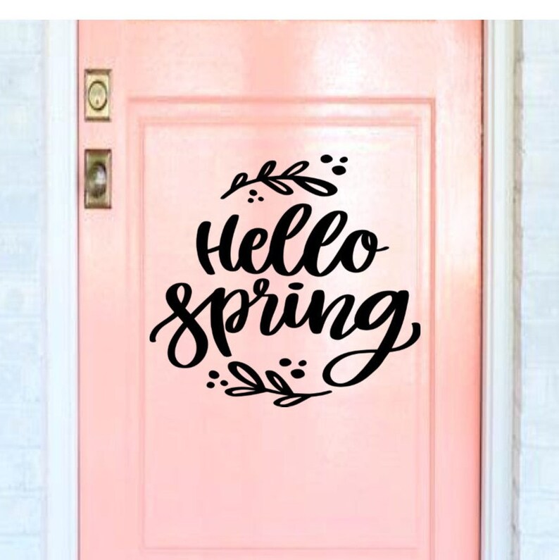 Hello Spring Spring Decor Spring Front Door Spring Vinyl - Etsy