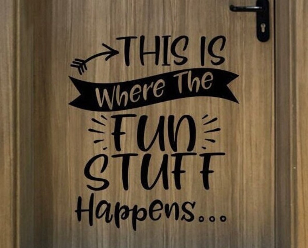 This is Where the Fun Stuff Happens Classroom Decor - Vinyl Wall Decal ...