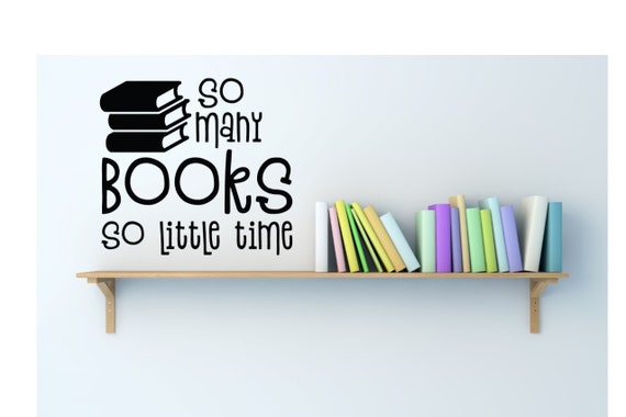 So Many Books So Little Time Vinyl Wall Decal Classroom | Etsy