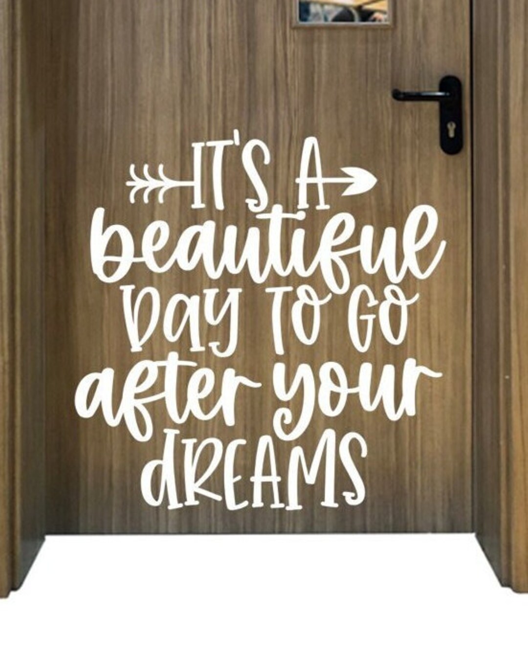 It's a Beautiful Day to Go After Your Dreams Classroom Decor - Vinyl ...