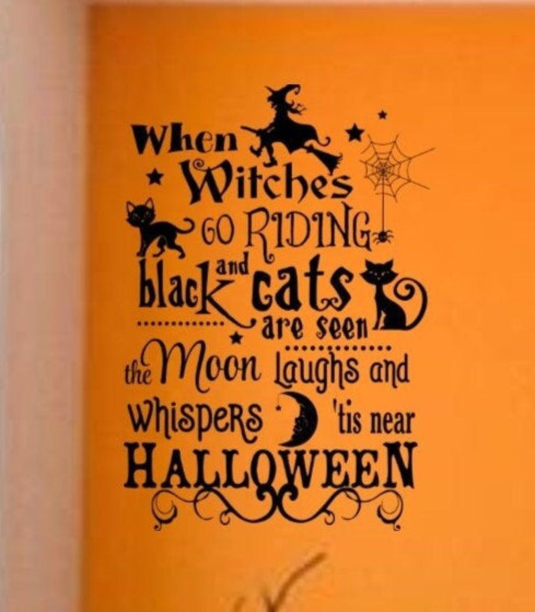 When Witches Go Riding and Black Cats Are Seen the Moon Laughs and ...