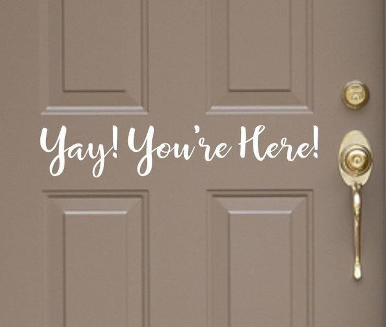 Yay You're Here Door Decal - Welcome Door Decal - Front Door Decor - Etsy
