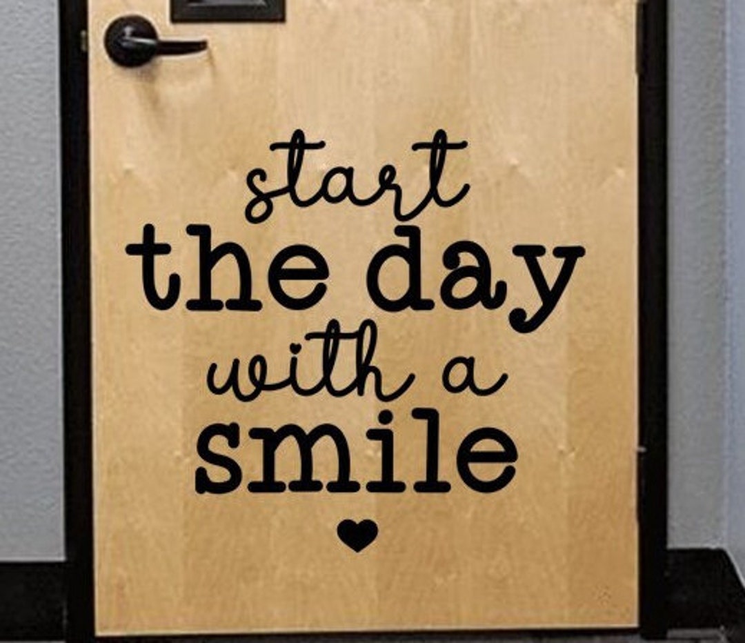 Start the Day With a Smile Classroom Door Wall Decal - Classroom Decor ...