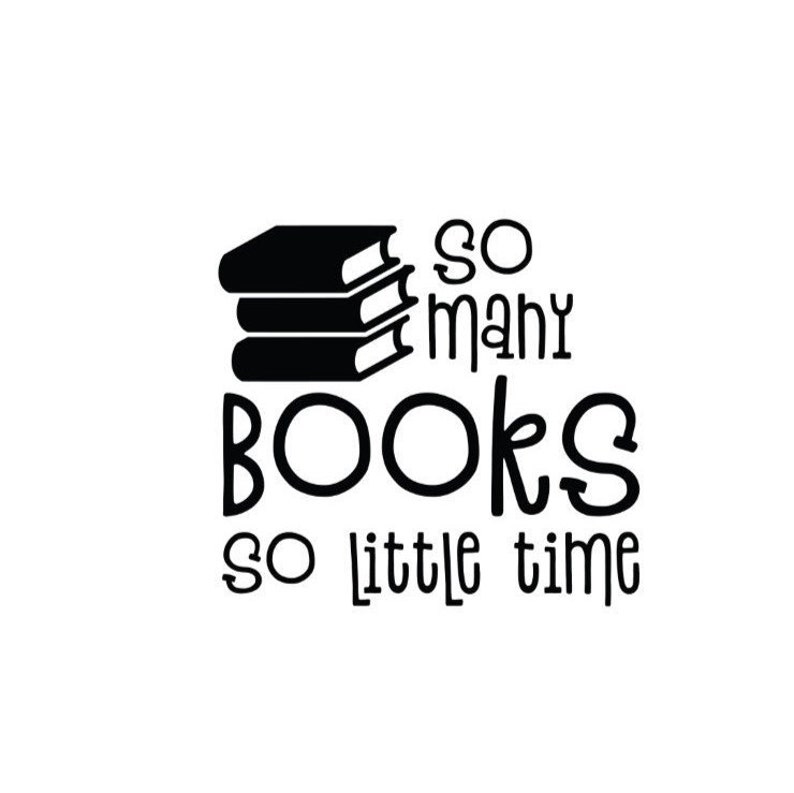 So Many Books so Little Time - Vinyl Wall Decal - Classroom Decor ...