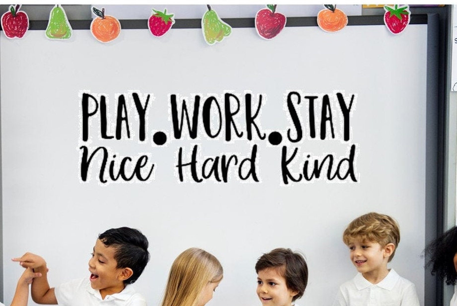 Play Nice Work Hard Stay Kind Vinyl Wall Decal Classroom - Etsy