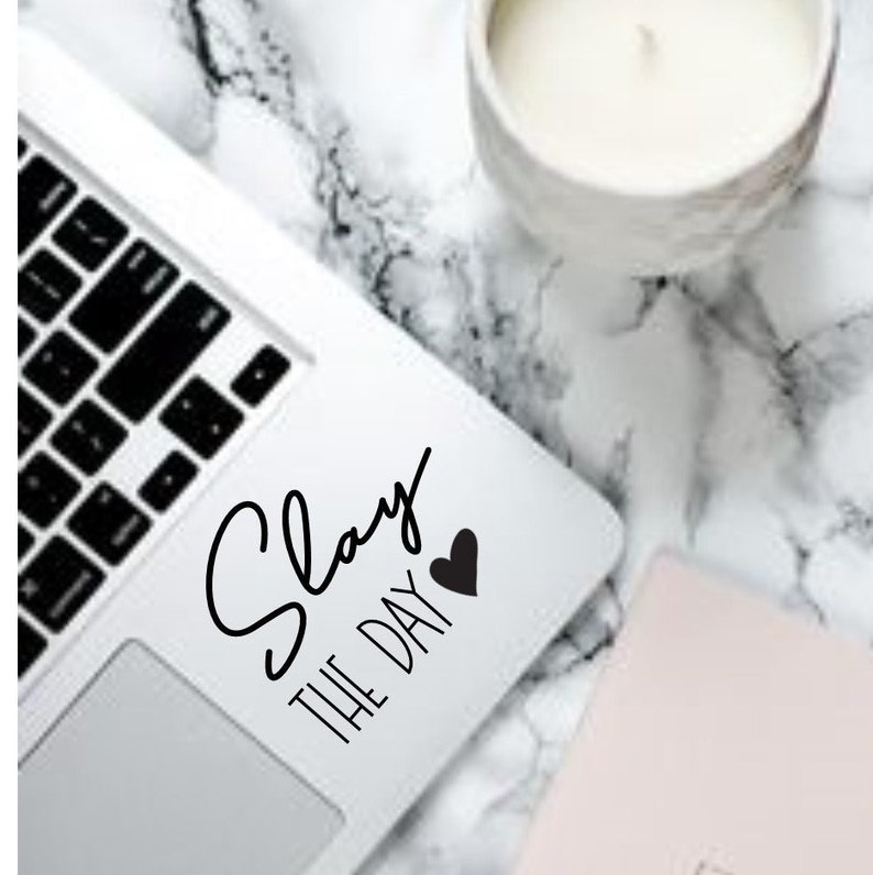 Slay the Day Motivation Decal Inspiration Decal Laptop - Etsy