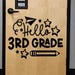 Hello 3rd Grade Door Wall Decal - Classroom Decor - Classroom ...