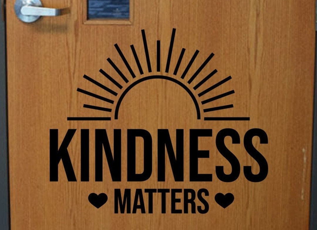 Kindness Matters Classroom Door Wall Decal - Classroom Decor ...
