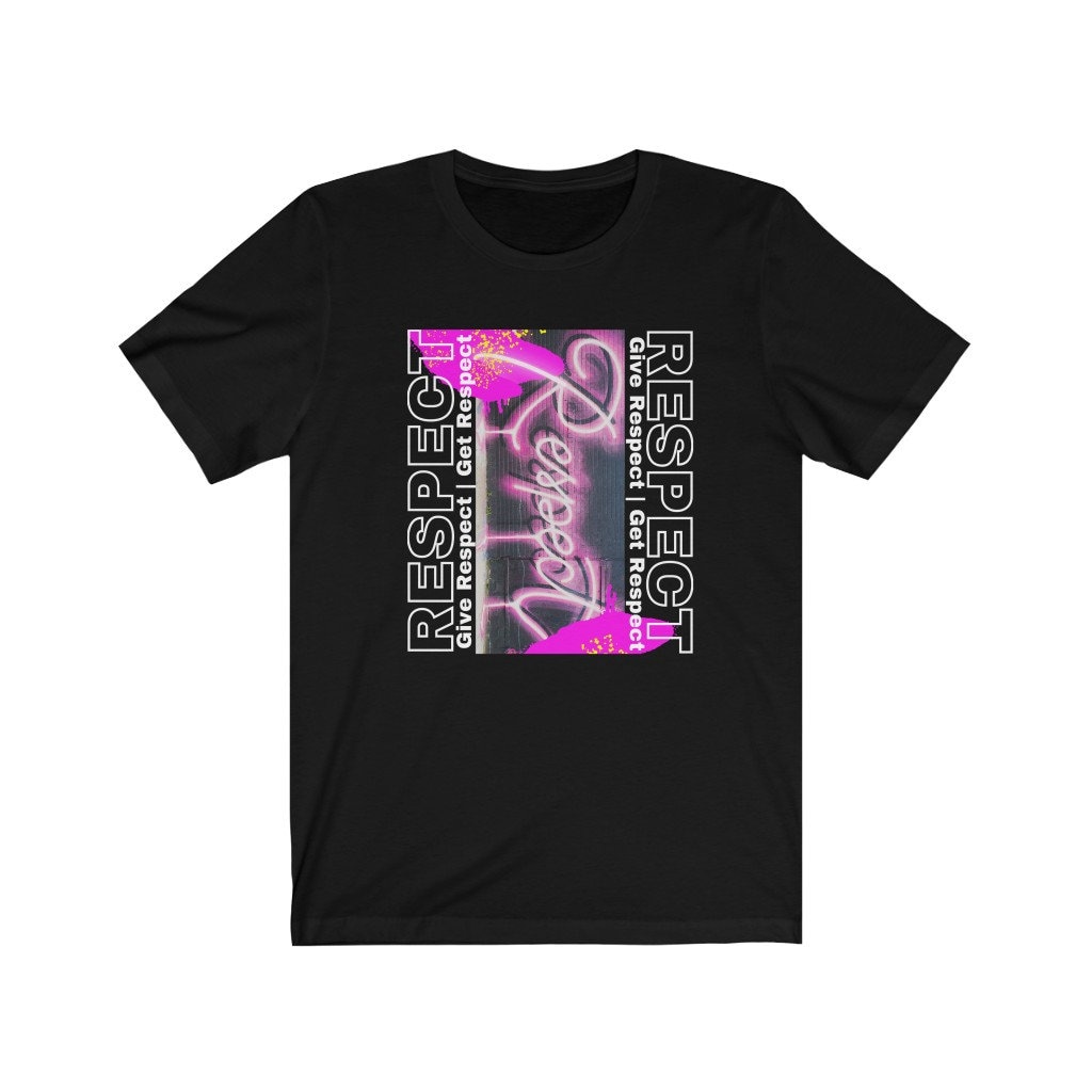 Give Respect Get Respect Respect Morals Trendy | Etsy