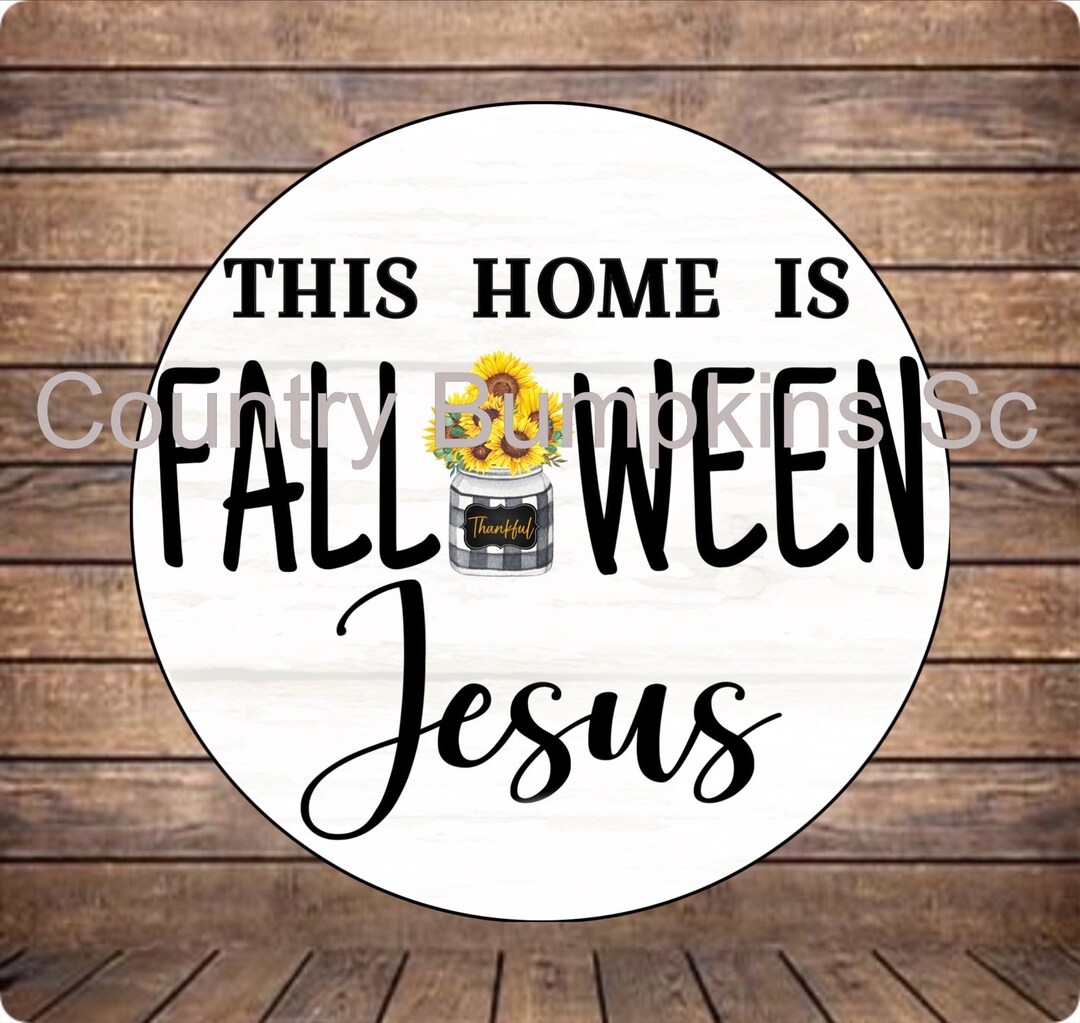 This Home is Falloween Jesus Wreath Sign Wreath Attachment Wreath ...