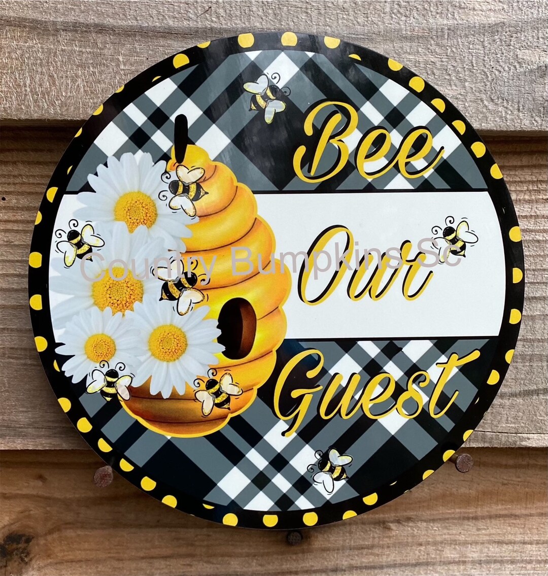 Bee Our Guest Sign Farmhouse Decor Wreath Sign Wreath Attachment Wreath ...