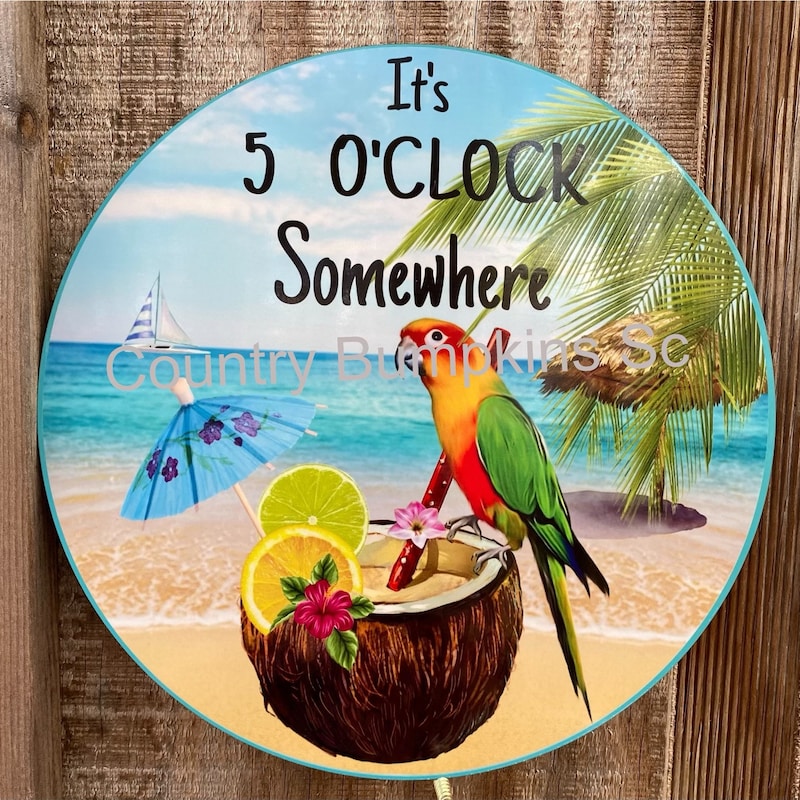 5 Oclock Somewhere Sign - Etsy