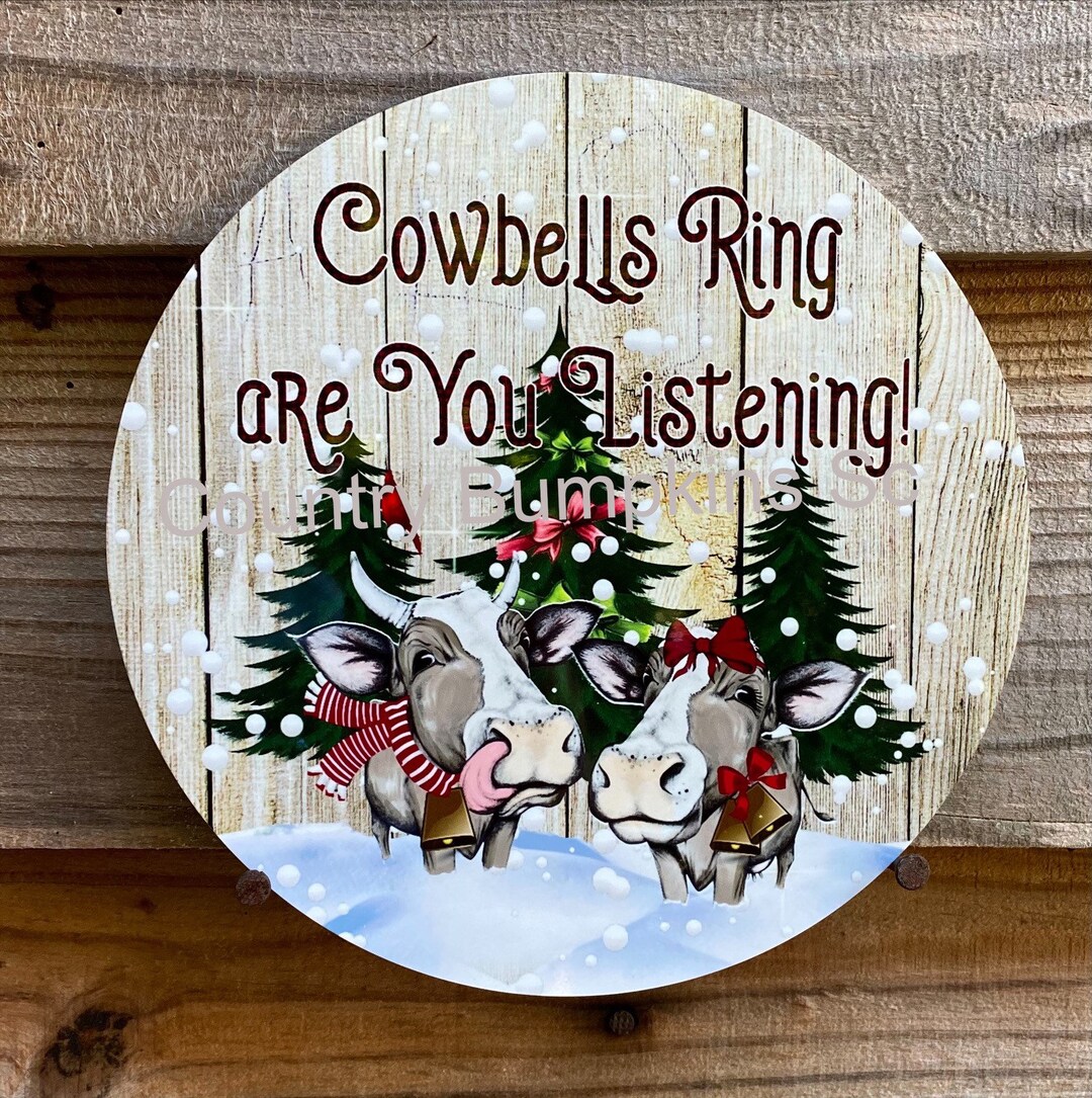 Cow Bells Ring Are You Listening Farmhouse Decor Wreath Sign Wreath ...