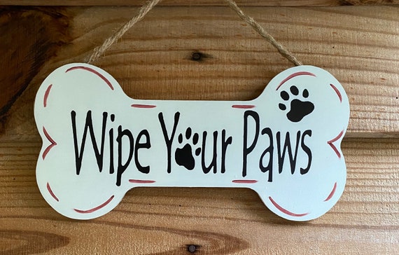Wipe Your Paws Sign Pet Sign Dog Paw Sign Wreath Sign - Etsy