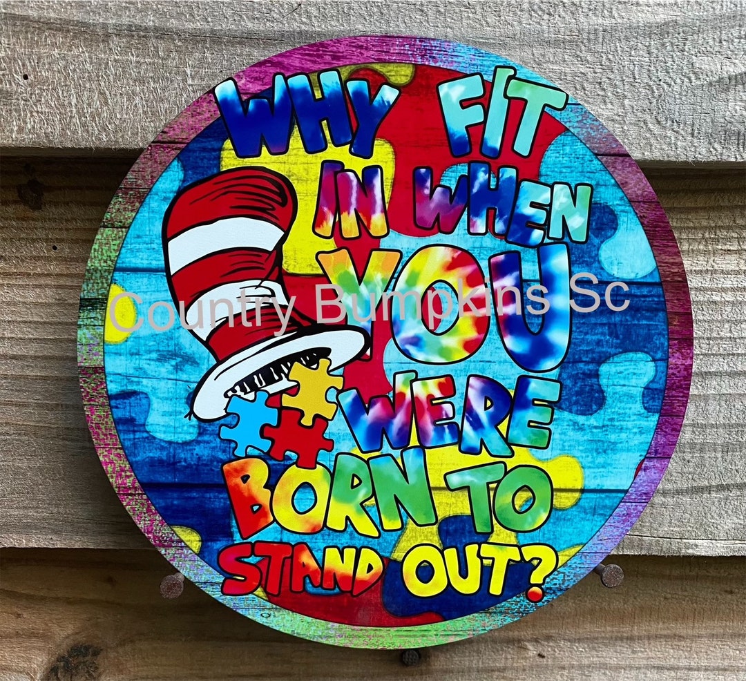 Why Fit in When You Were Born to Stand Out Wreath Sign Wreath ...