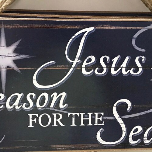 Jesus is the Reason Sign Christmas Sign Wreath Attachment - Etsy