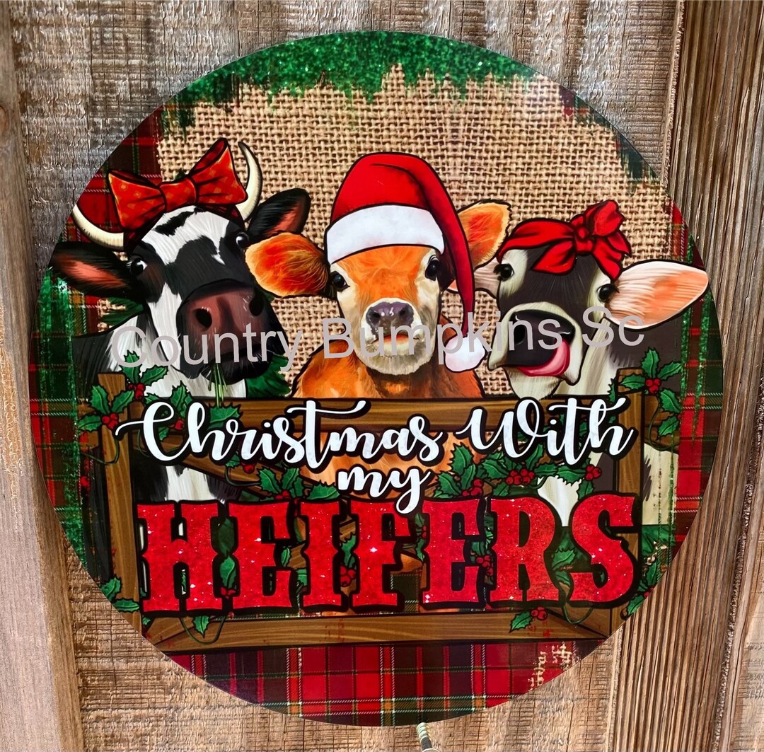 Christmas With My Heifers Sign Farmhouse Decor Wreath Sign Wreath ...