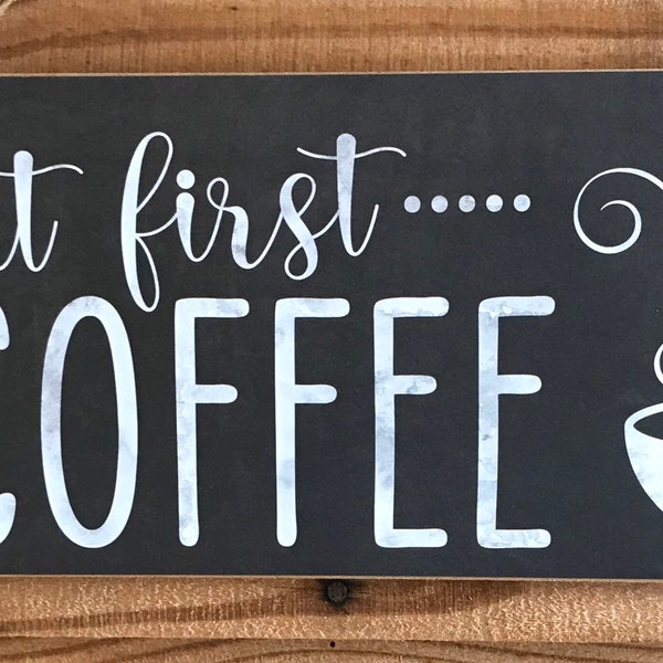 But First Coffee Sign - Etsy