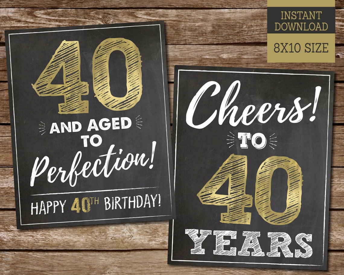 40 Aged to Perfection PRINTABLE Cheers to 40 Years Signs - Etsy