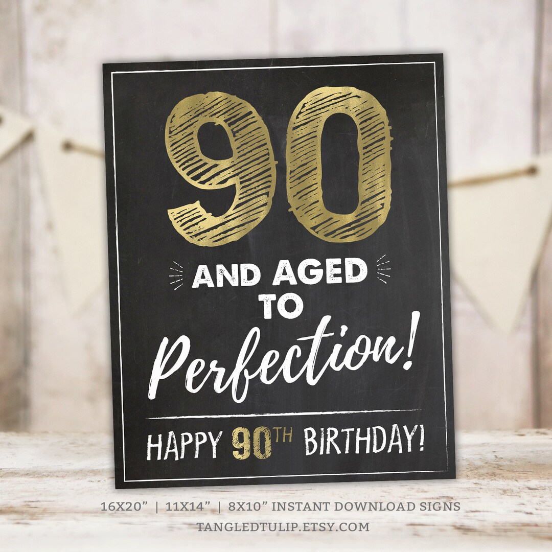 Aged to Perfection 90th Birthday Sign for Him Gold Chalkboard ...