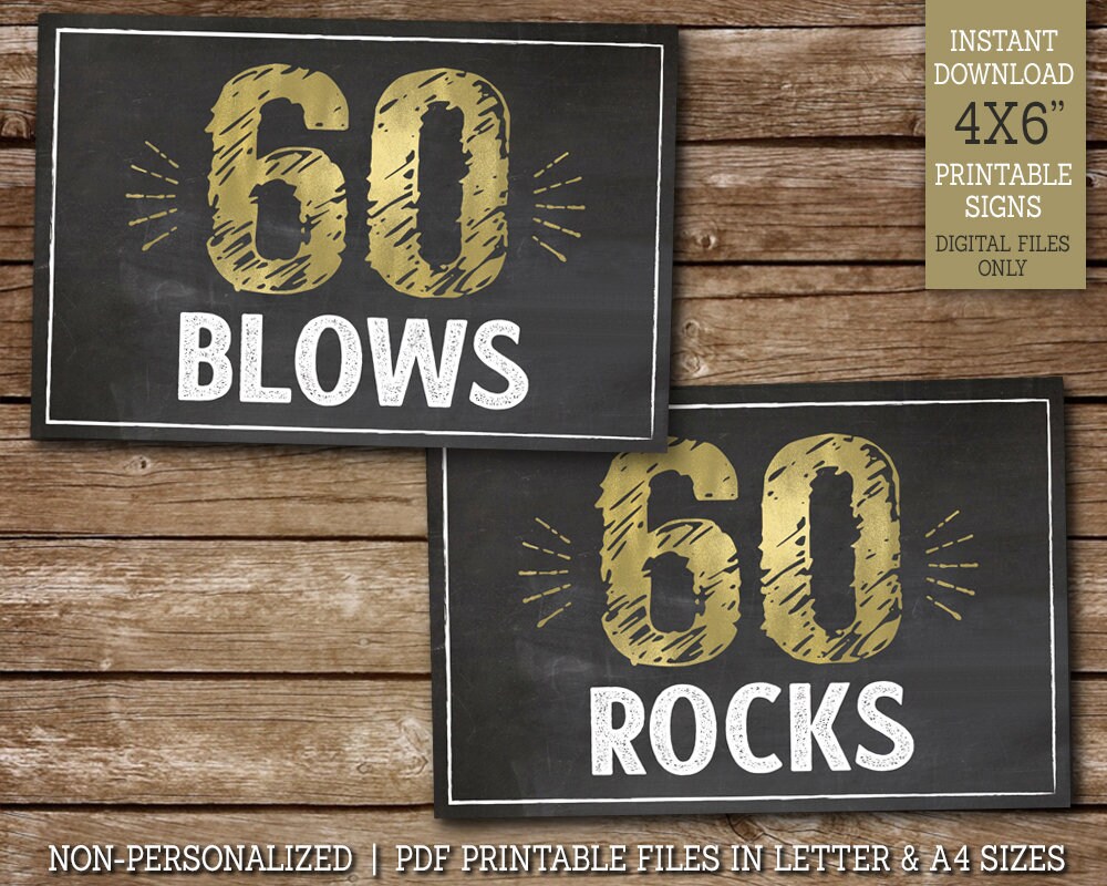60th Birthday Signs: Printable, 60 Sucks, 60 Rocks, 60 and Still Hot ...