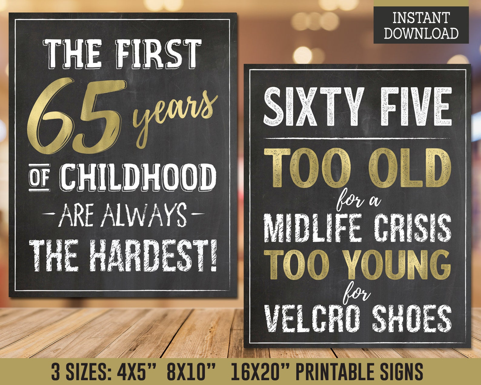 65th Birthday Party PRINTABLE Signs for Men It Took 65 Years | Etsy