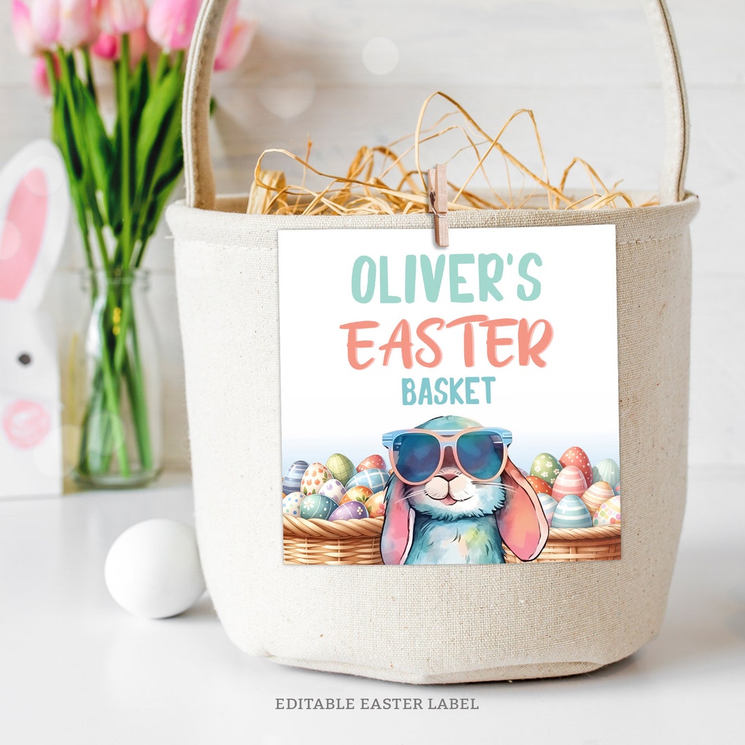 Easter Basket Label, EDITABLE Easter Egg Basket Name Tag, Easter Bunny ...