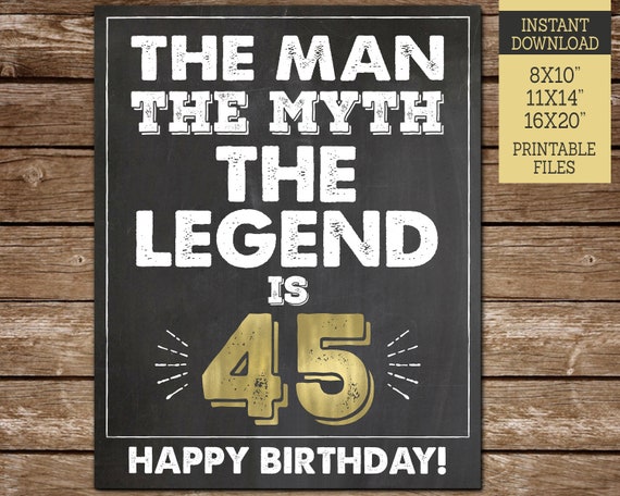 45th Birthday Sign, The Man The Myth The Legend is 45, Gold and White ...