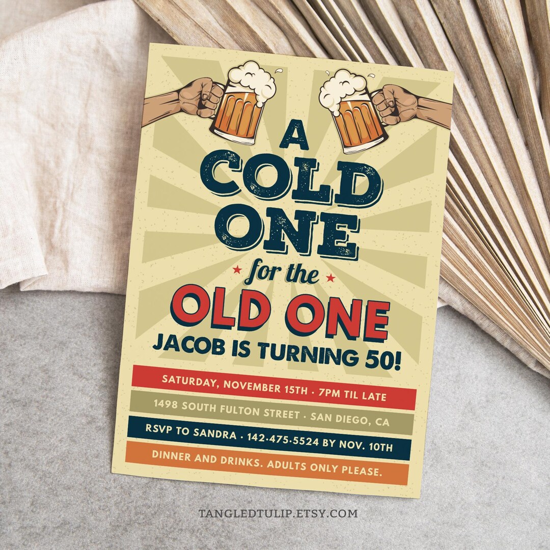 Cold One Old One Birthday Invitation | Man Vintage Cheers Beers ...