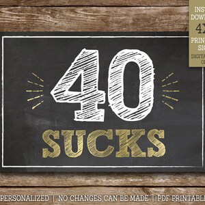 40th Birthday Signs | 40 Sucks 40 Rocks Funny Party Decor | Gold ...