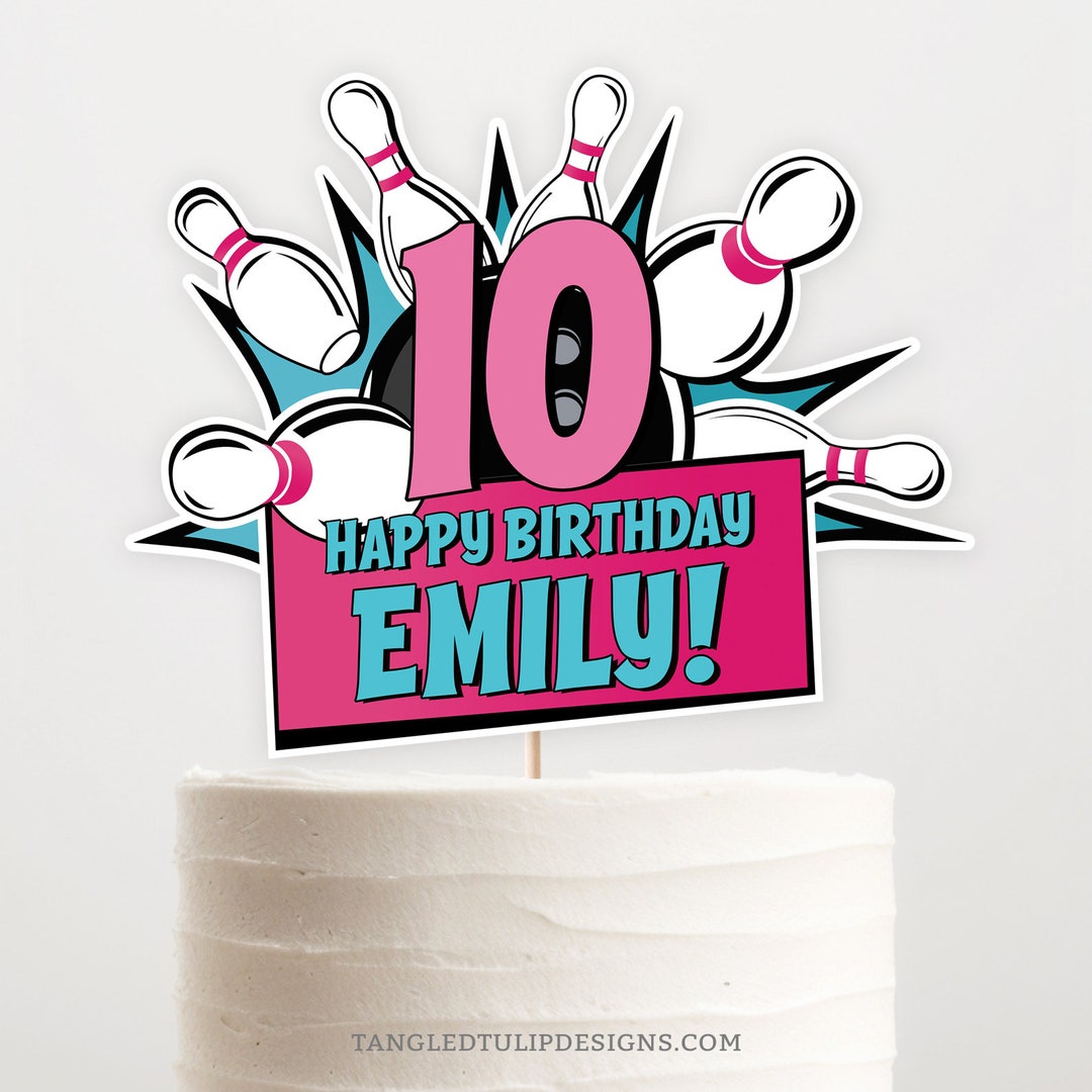 Bowling Cake Topper, Printable Personalized Cake Topper, Girl Tenpin ...