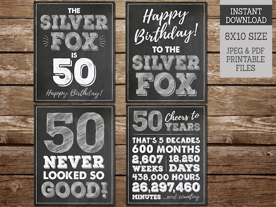 50th Birthday Sign Pack, 50th Birthday PRINTABLE Signs, The Silver Fox ...
