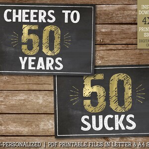 50th Birthday Signs, Cheers to 50 Years, 50 Sucks, 50 Rocks, 50 Can ...